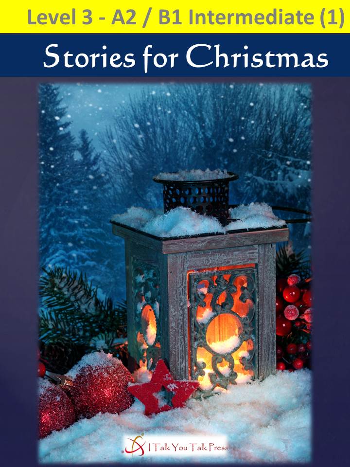 [Christmas Graded Reader] Stories for Christmas | I Talk You Talk Press ...